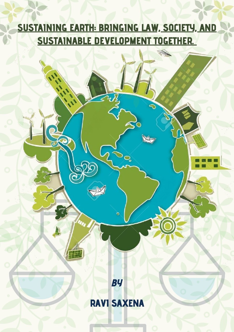Sustaining Earth: Bring Law, Society and Sustainable Development ...